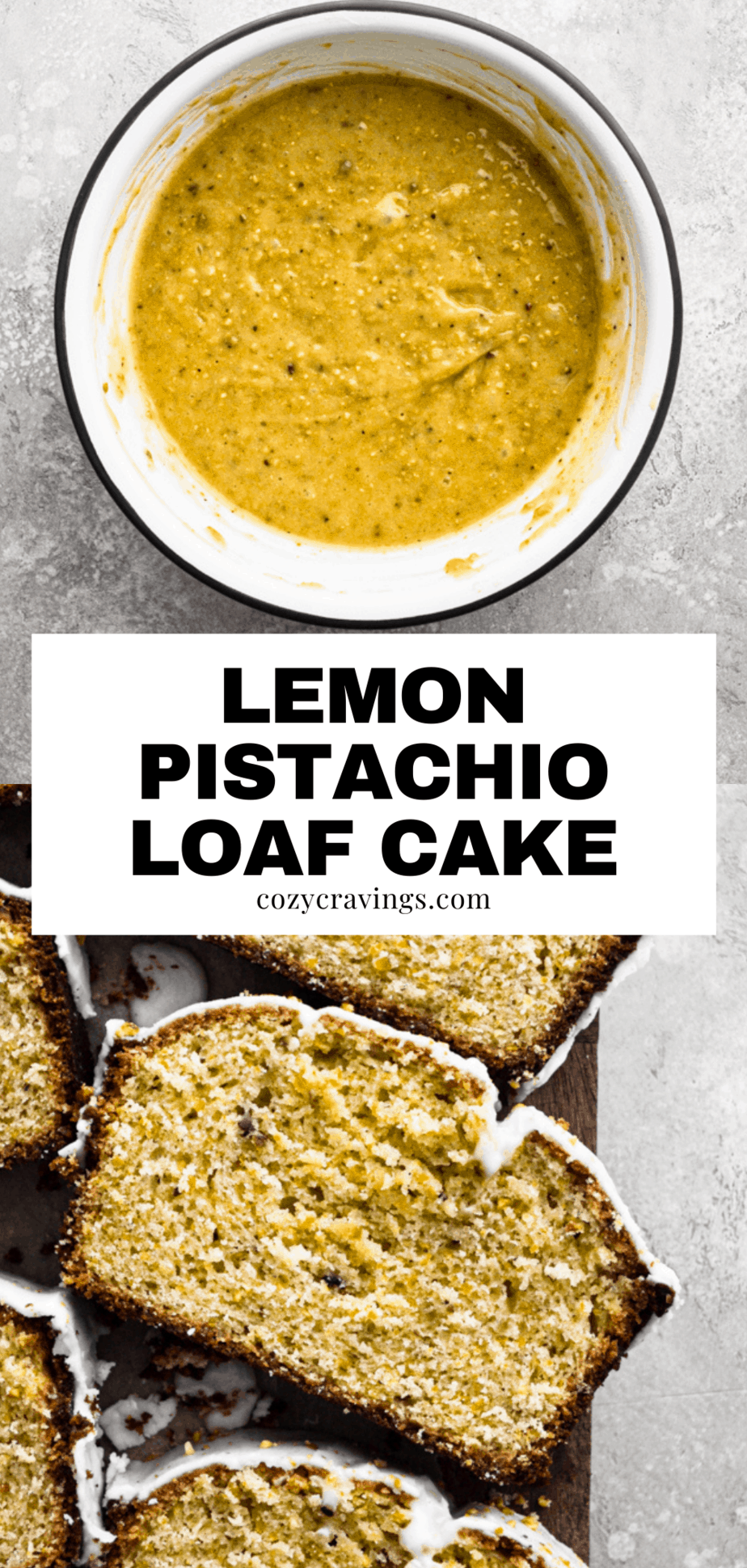 Lemon Pistachio Loaf Cake - Cozy Cravings